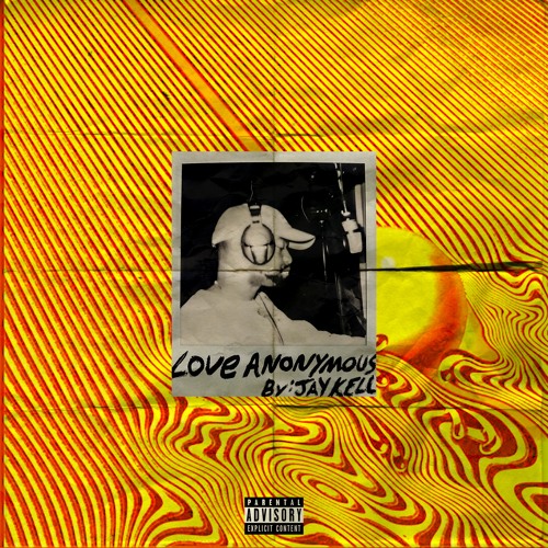 Stream LOVE ANONYMOUS - JAY KELL feat . ERVA CARTER by Jay Kell | Listen online for free on ...