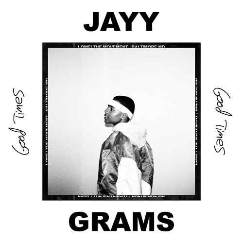 Stream LOWFi | Listen to Jayy Grams - Good Times EP playlist online for ...