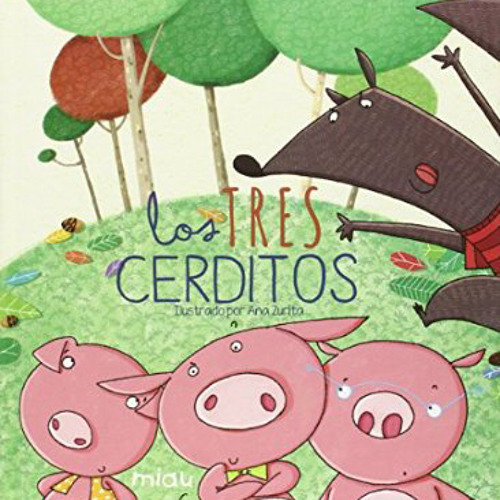 Stream Los Tres Cerditos Y El Lobo By Amandaguerrero Listen Online