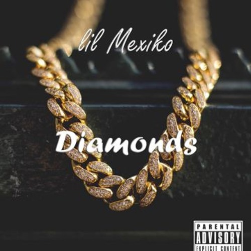 Stream Lil Mexico - Diamonds Prod. Babywinsch by Lil Mexiko | Listen ...