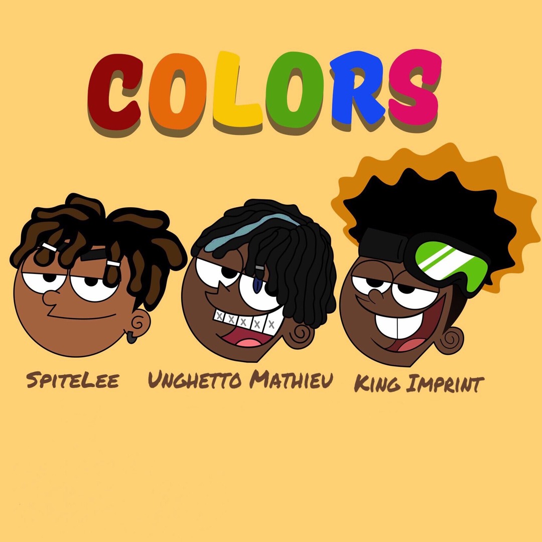 Stream "COLORS" - King Imprint, SpiteLee, Unghetto Mathieu by Unghetto ...