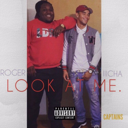 Stream Look At Me x Roger dat x Lil Cha by Roger Dat | Listen online ...