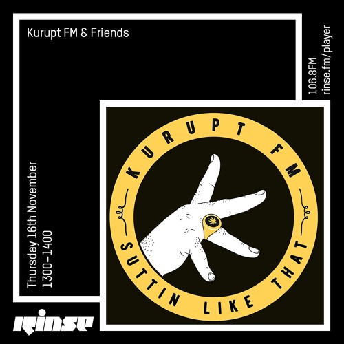 Stream Kurupt FM & Friends - 16th November 2017 by Rinse FM | Listen ...
