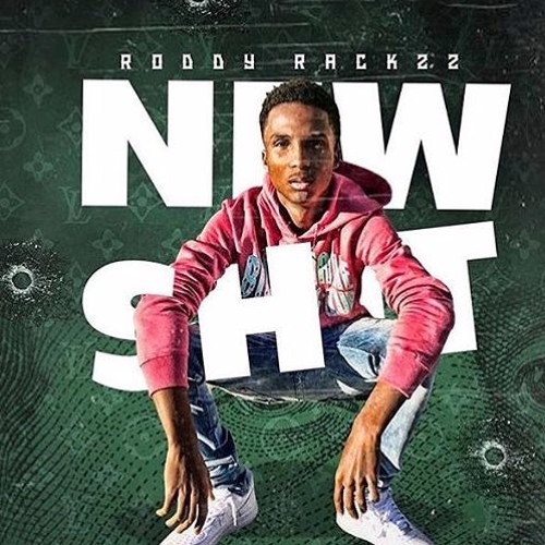 Stream Roddy rackzz - New shit by DJ WEBBIE | Listen online for free on ...