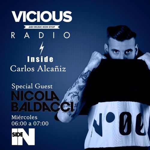 Stream Carlos Alcaniz - INSIDE 50 @VICIOUS RADIO (NICOLA BALDACCI) by ...