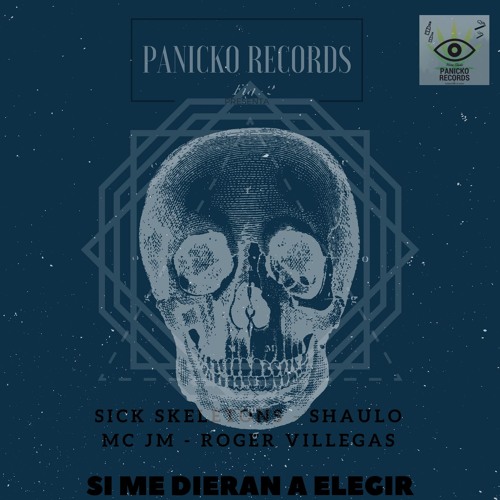 Stream Si Me Dieran A Elegir - Sick Skeletons (ft Shaulo, Mc Jm, Roger ...