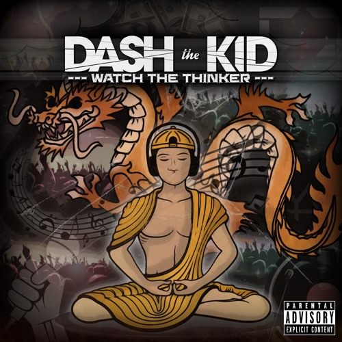 Stream dash the kid | Listen to Watch the Thinker playlist online for ...