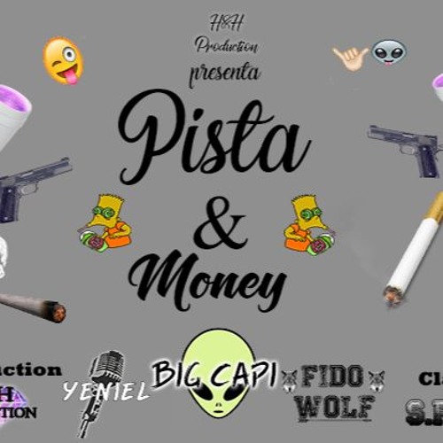 Stream Pista Y Money Big Capi Yeniel Fido Wolf by Big Capii | Listen ...
