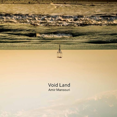 Stream 01_Void Land_Push by Amir | Listen online for free on SoundCloud