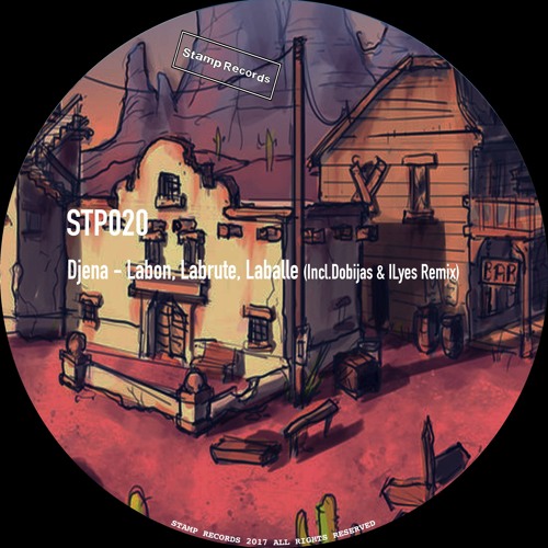 Stream STAMP RECORDS | Listen to Djena - Labon, Labrute, Laballe EP ...