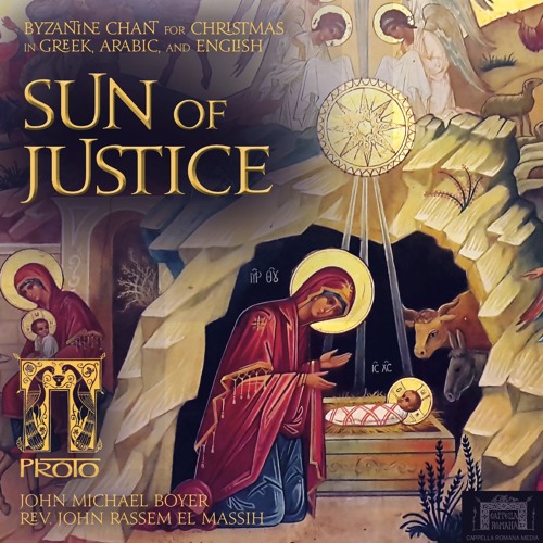 Stream PRÓTO | Listen to Sun of Justice: Byzantine Christmas playlist ...