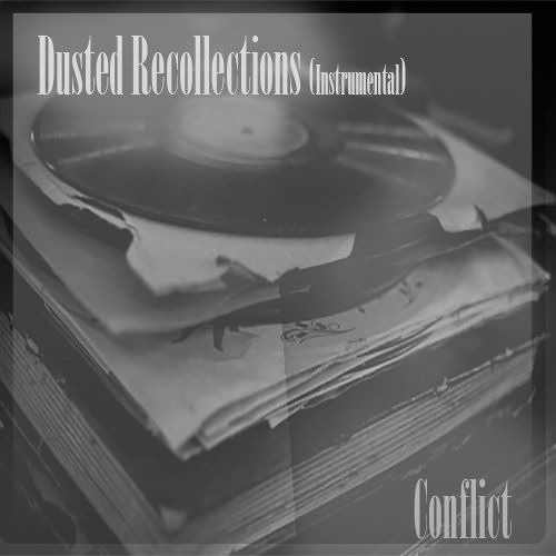 Stream Dusted Recollections (Instrumental) by Conflict | Listen online ...