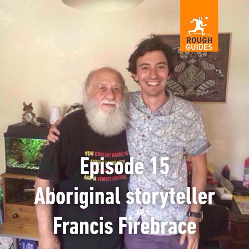 Stream episode The Extraordinary Life of Aboriginal Storyteller Francis ...