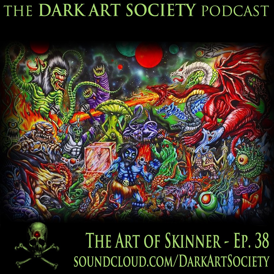 Stream The Art of Skinner - Ep. 38 by The Dark Art Society Podcast with ...