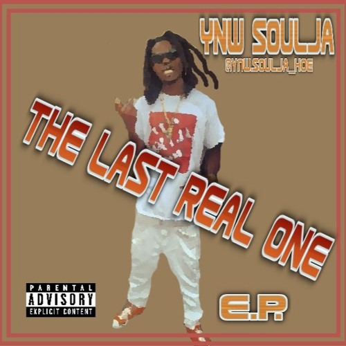 Stream 772SouljaHoe | Listen to The Last Real One (E.P.) playlist ...
