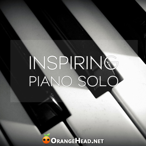 Stream Inspiring Piano Solo | Royalty Free Music | Stock Music ...