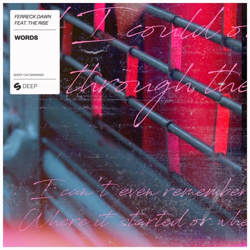 Stream Ferreck Dawn feat. The Rise - Words (Preview) [Available 11 ...
