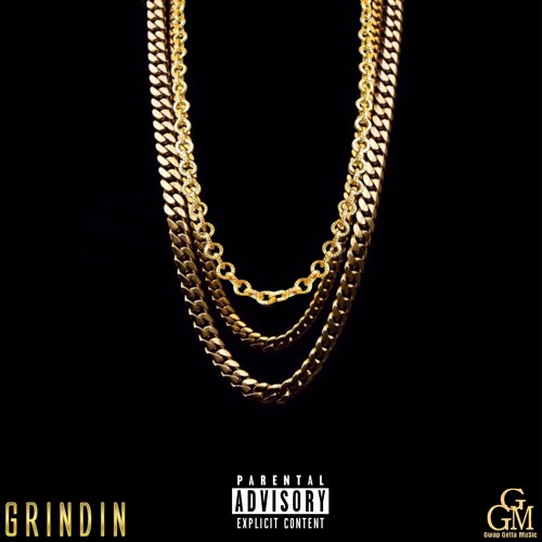 Stream Grindin (Clean) (Prod. By LaidBackBeats) by Gwap Getta Music ...