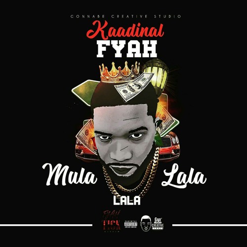 Stream KAADINAL FYAH - MULA LALA LA - DANCEHALL 2017 by Koolkydd ...
