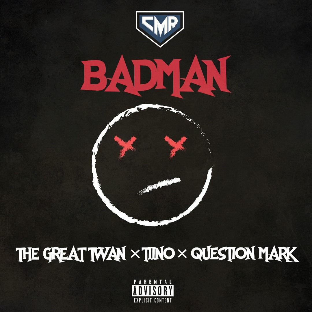 Stream BADMAN - The Great Twan, Question Mark (PROD. TiiNO) by ...