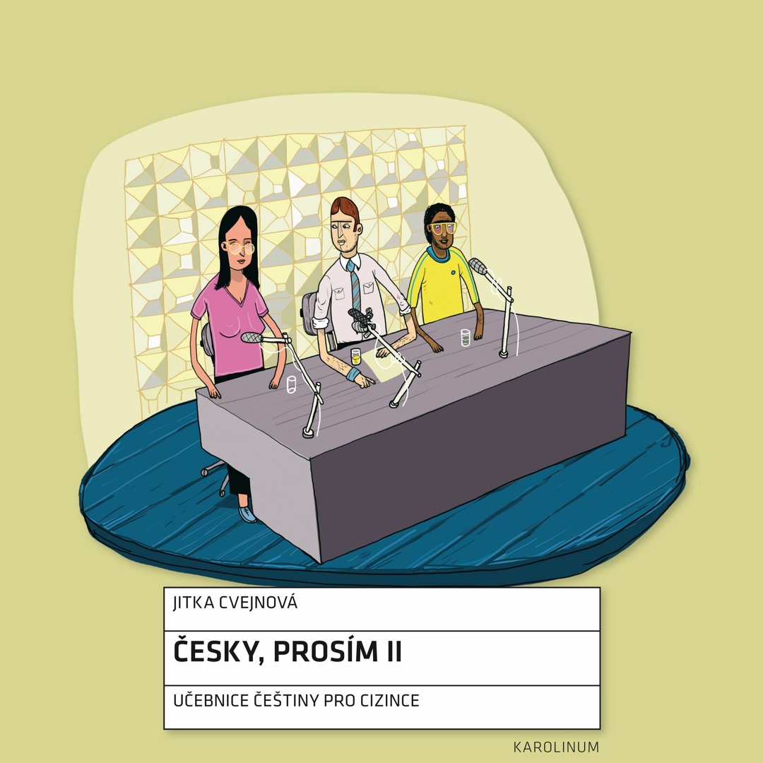 Stream Karolinum Press | Listen to Cvejnová, Jitka: Česky, prosím II. playlist online for free ...