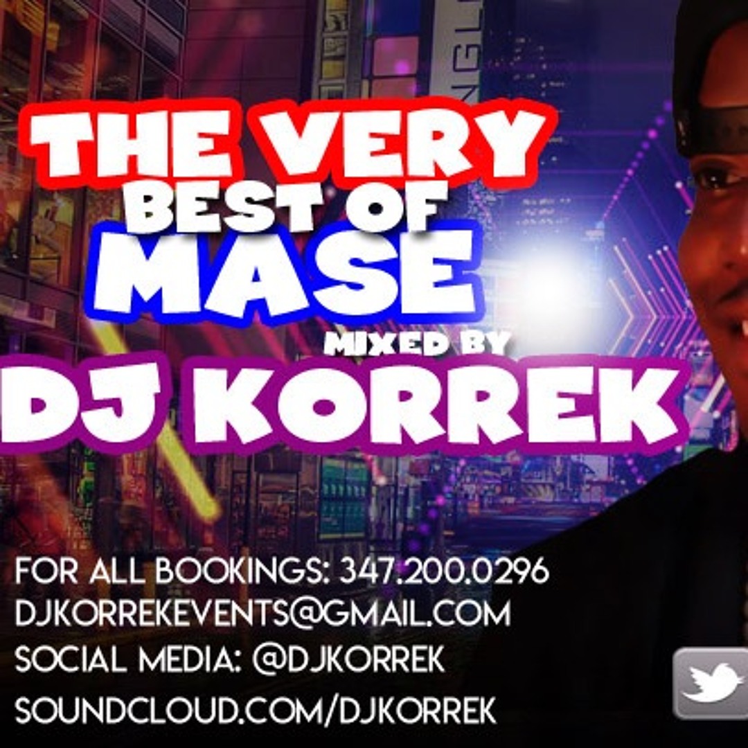 Stream Best Of Mase by Dj korrek | Listen online for free on SoundCloud