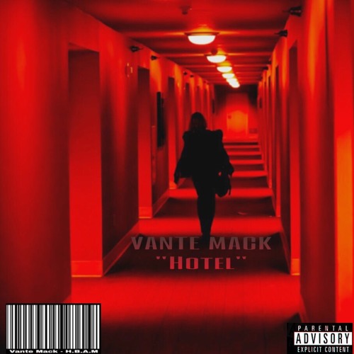 Stream Hotel by 'Vante Mack | Listen online for free on SoundCloud