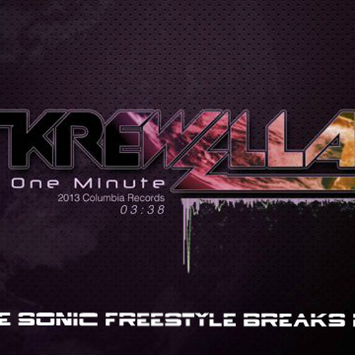 Stream One Minute [Style Sonic Freestyle Breaks Remix] by Style Sonic ...