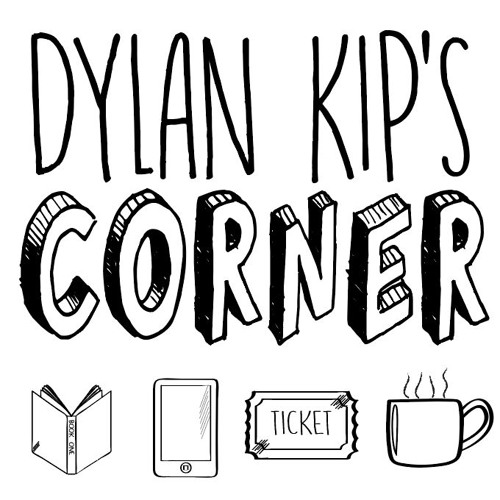 Stream episode Dylan Kip's Corner Season 1 Episode 2: Summer 2017 Recap ...