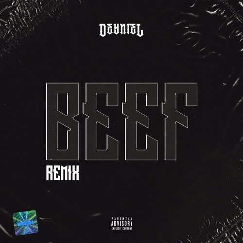 Stream Beef (Remix) by Deyniel | Listen online for free on SoundCloud