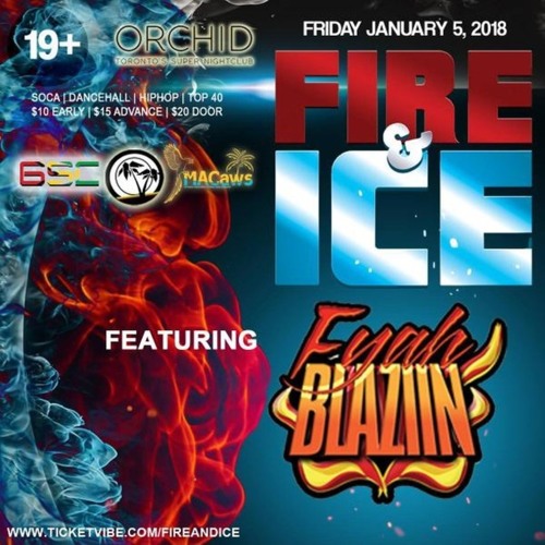 Stream Fire And Ice Promo Mix Fyahblaziin Dec 2017 Guyanesesc Macaws Csaryerson By