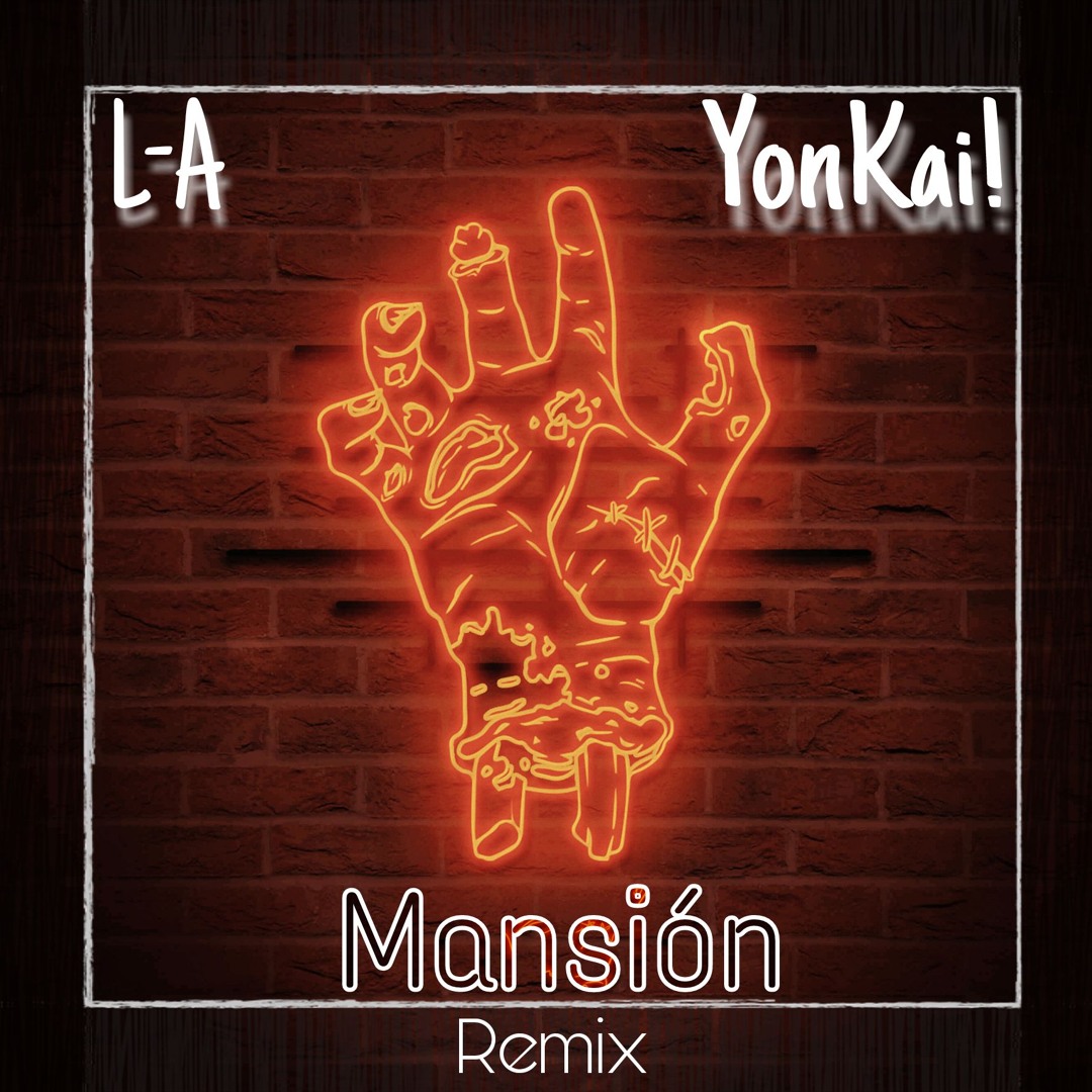 Stream L-A - Mansión (YonKai! Remix) by YonKai! | Listen online for ...