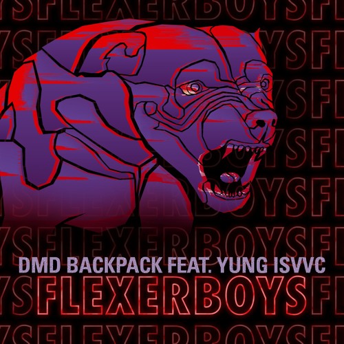 Stream Flexerboys Feat. Yung Isvvc (Prod. Retnik Beats) by DMD Backpack ...