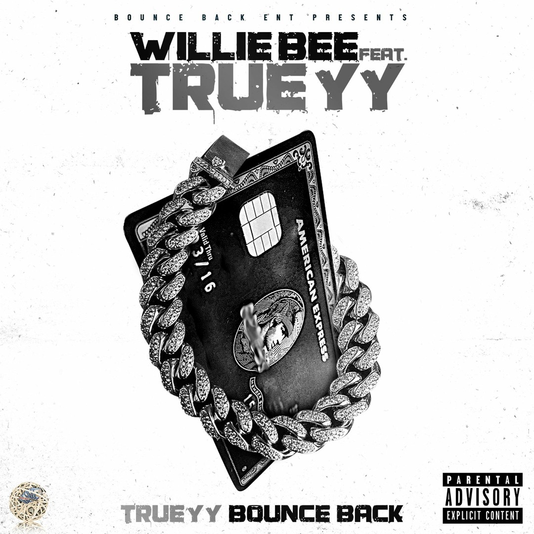 Stream Willie Bee feat Trueyy - Bounce Back [Main] by ATL TOP 20 RADIO ...