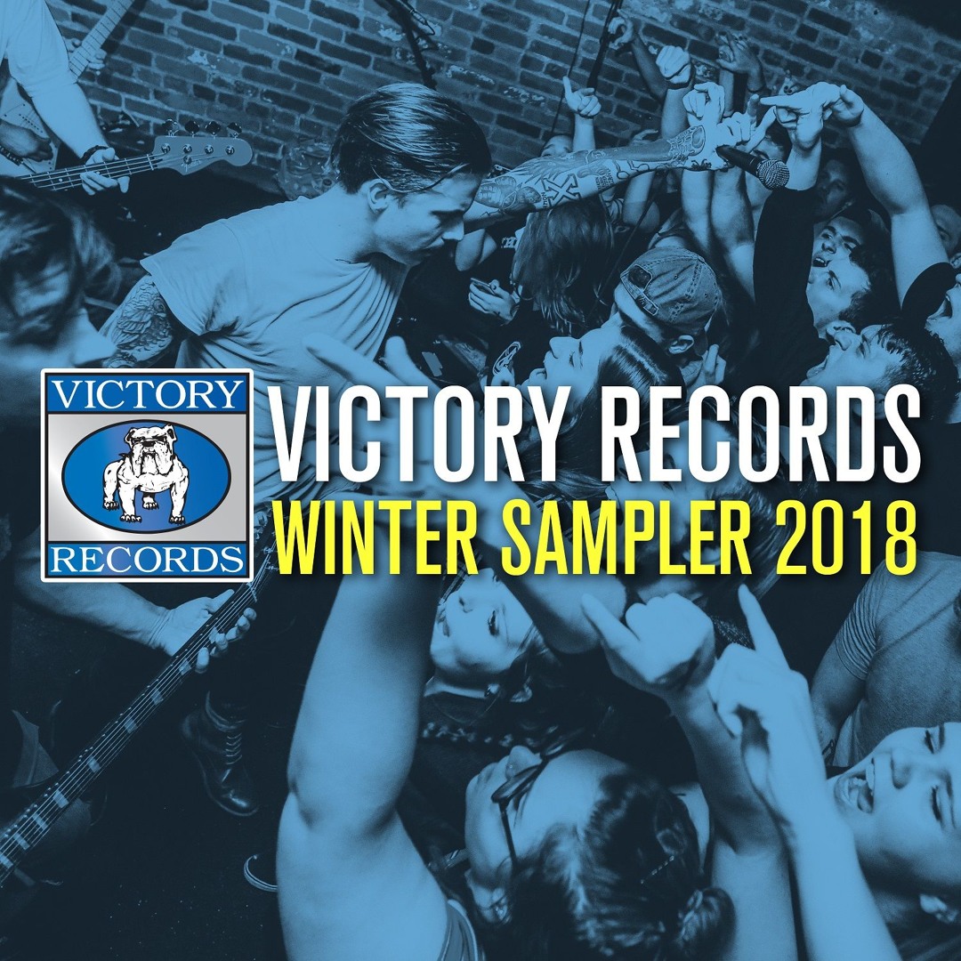 Stream victoryrecords | Listen to Victory Records: Winter 2018 Sampler ...