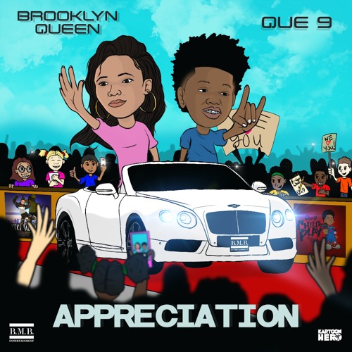 Stream Brooklyn Queen & Que 9 Fan "Appreciation" by Brooklyn Queen ...