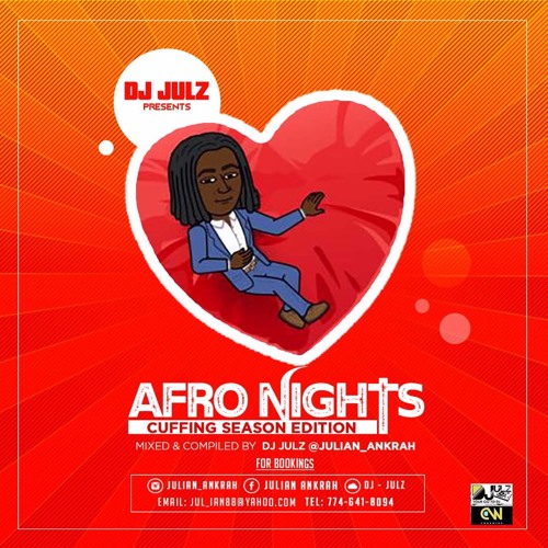 Stream AfroNIGHTS {{ CUFFING SEASON EDITION }} by DJ JULZ | Listen ...