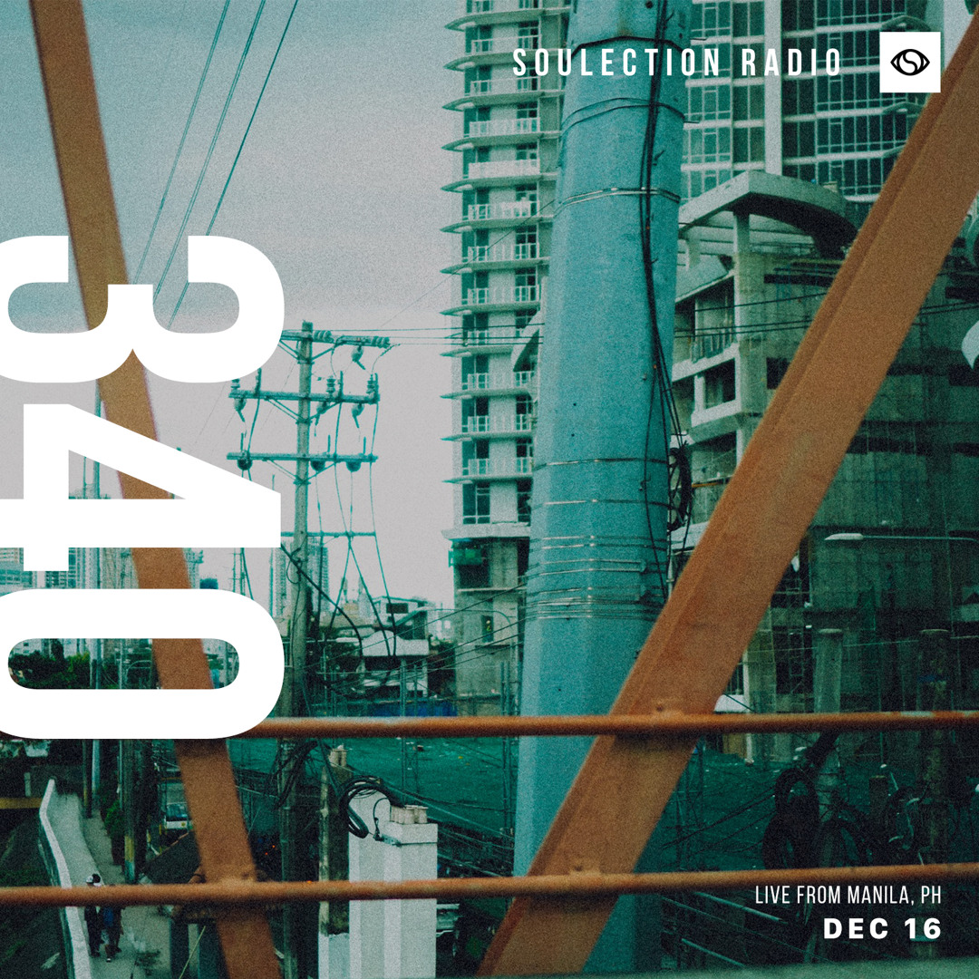 Stream Soulection Radio Show #340 (Live from Manila, Philippines) by ...