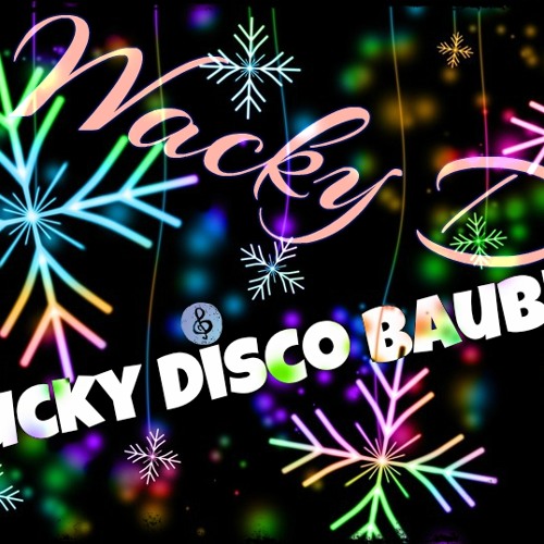 Stream Wacky D - Lucky Disco Bauble by Wacky D | Listen online for free ...