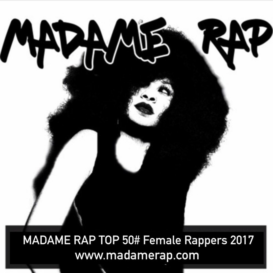 Stream Madame Rap | Listen to MADAME RAP TOP 50 Female Rappers of 2017 ...