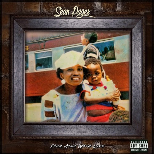 Stream Sean Pages | Listen to From Alex With Love playlist online for ...