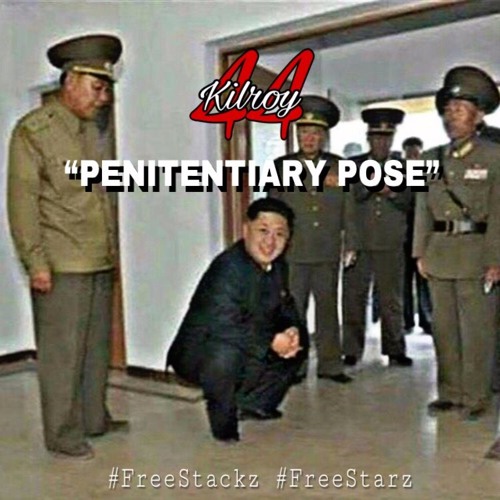 Stream 44 Kilroy x PENITENTIARY POSE (Prod x Kilroy) by 44 Kilroy ...