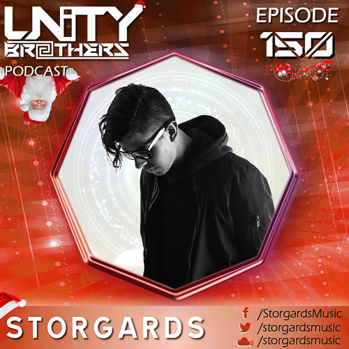 Stream Unity Brothers Podcast #150 [GUEST MIX BY STORGARDS] by Unity ...