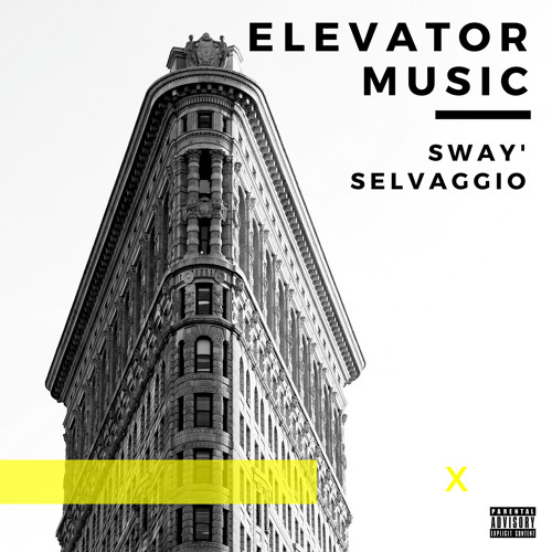 Stream Elevator Music by Sway' Selvaggio | Listen online for free on ...