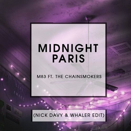 Stream M83 Vs. The Chainsmokers Ft. Emily Warren - Midnight City Vs ...