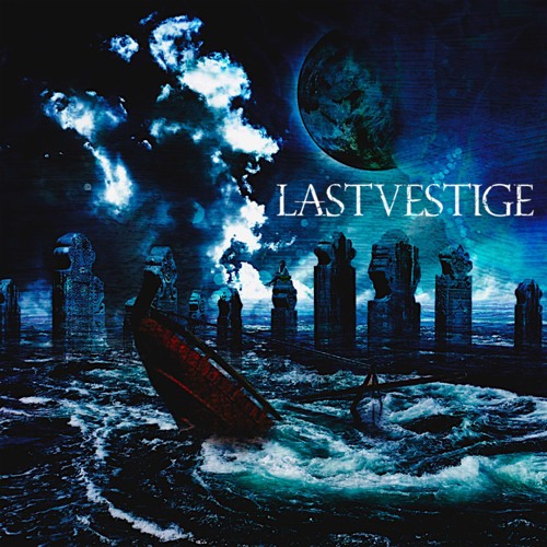 Stream Last Vestige Official First Album Digest by Last Vestige ...