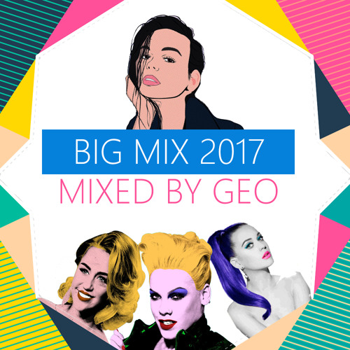 Stream Big Mix 2017 by gmxs | Listen online for free on SoundCloud