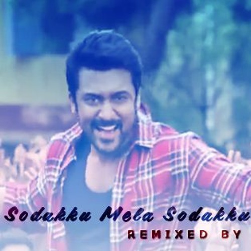 Stream Sodakku Mela Sodakku (TSK) DJ Jibin Raj Remix by DJ Jibin Raj ...