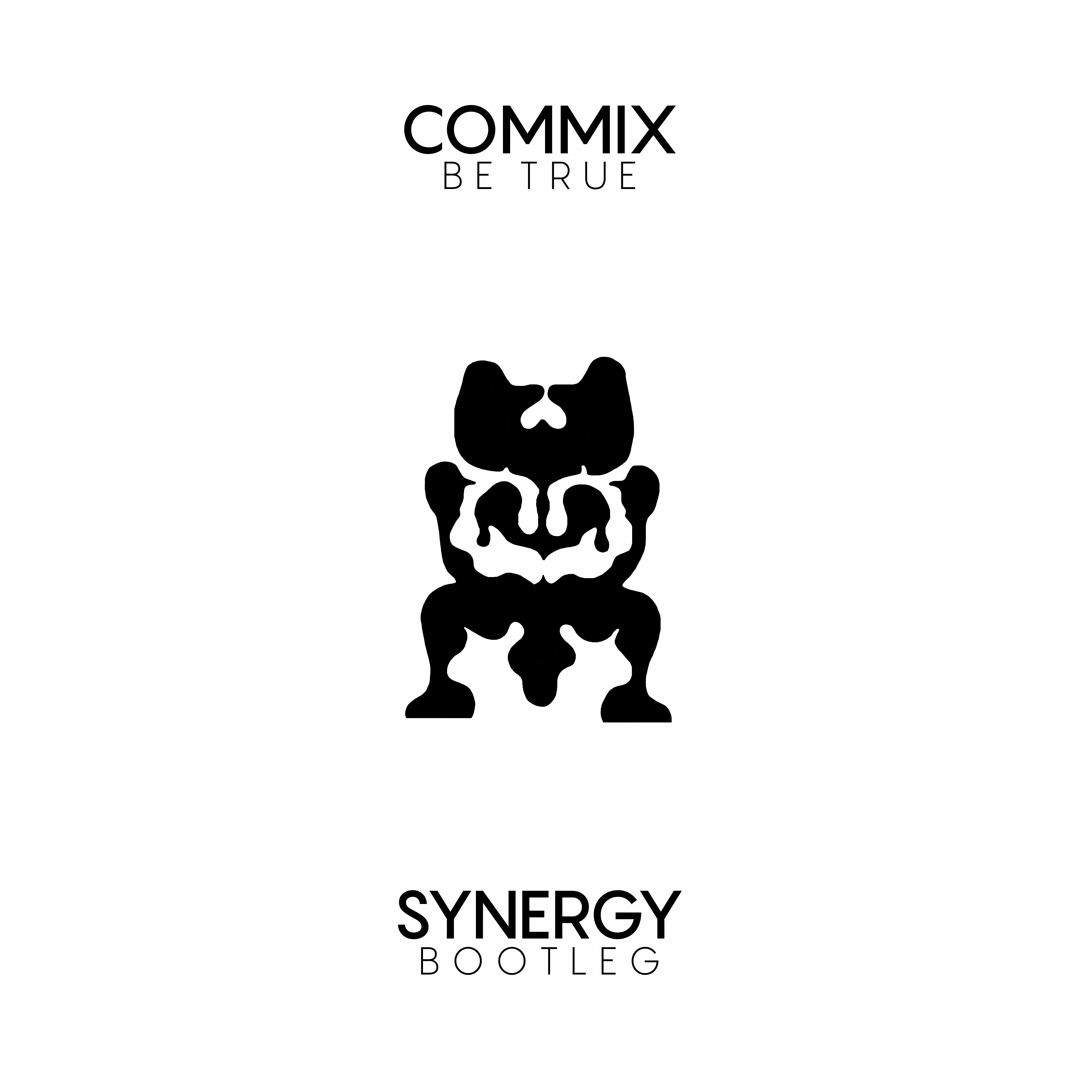 Stream Commix - Be True (Synergy Bootleg) by SYNERGY | Listen online ...