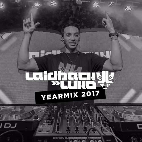 Stream Laidback Luke - Yearmix 2017 by LaidbackLuke | Listen online for ... Stream Laidback Luke - Yearmix 2017 by LaidbackLuke | Listen online for ...